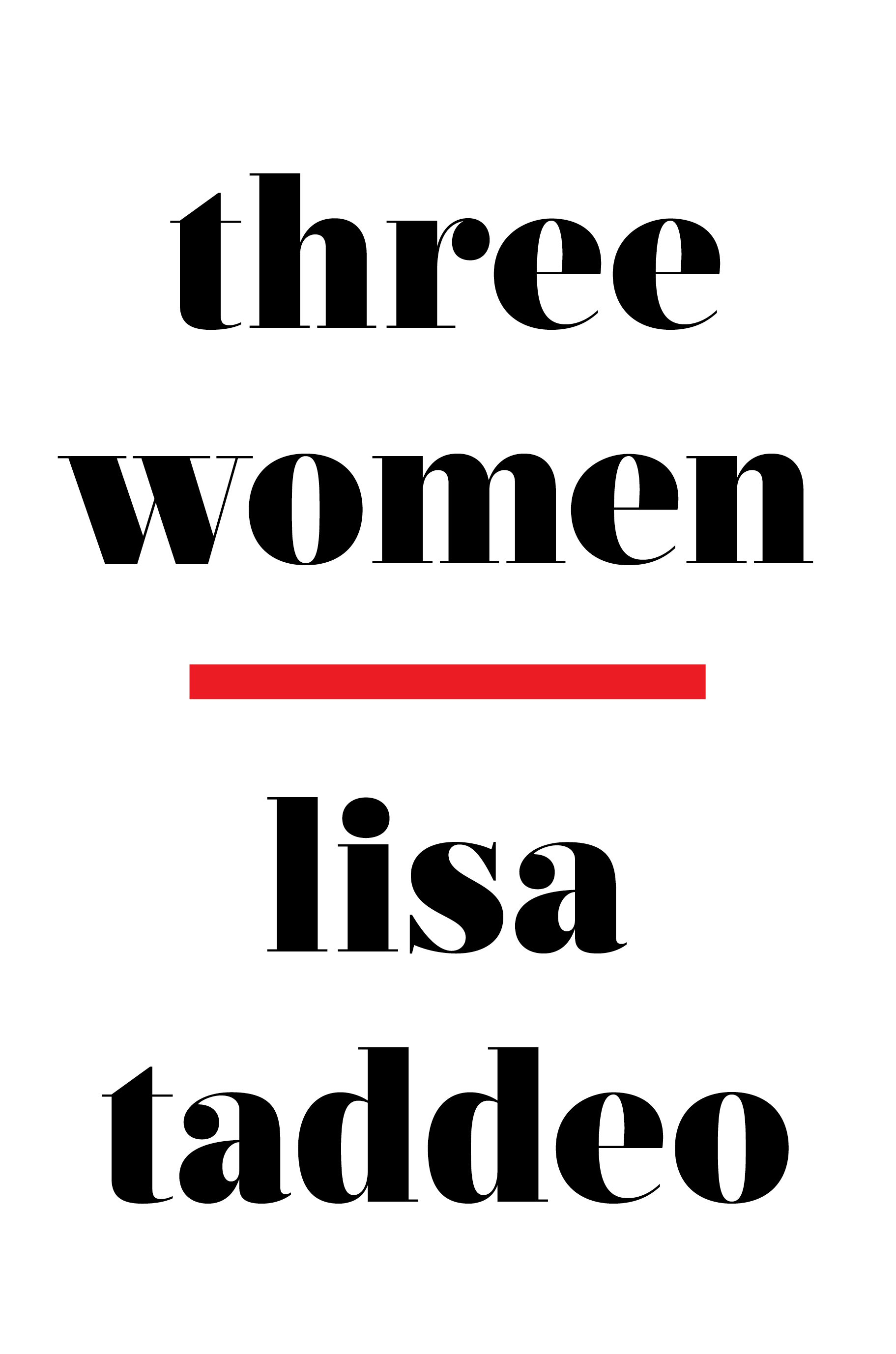 The Reading List: Three Women, Lisa Taddeo, 2019 – The Feminist Gadabout